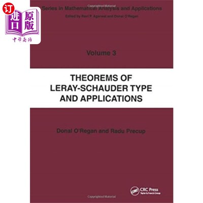 海外直订Theorems of Leray-Schauder Type And Applications Leray-Schauder类型定理及其应用