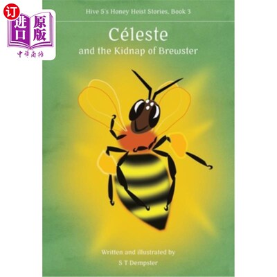 海外直订Céleste, and the Kidnap of Brewster 莱斯特和绑架布鲁斯特