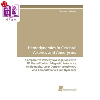 海外直订Hemodynamics in Cerebral Arteries and Aneurysms 脑动脉和动脉瘤的血流动力学