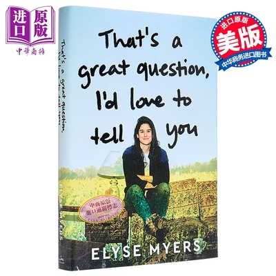 好问题 我很乐意告诉你 喜剧演员 Elyse Myers 手绘自传 Thats a Great Question Id Love to Tell You 英文原版【中商原版】