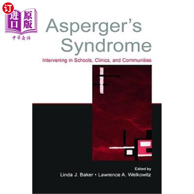 海外直订Asperger's Syndrome: Intervening in Schools, Clinics, and Communities 阿斯伯格综合症:对学校、诊所和社区的干