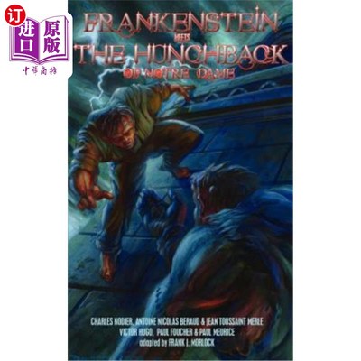 海外直订Frankenstein Meets the Hunchback of Notre-Dame 《弗兰肯斯坦遇见巴黎圣母院的钟楼怪人
