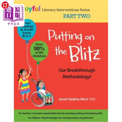 海外直订Putting on the Blitz: Our Breakthrough Methodology!: Joyful Literacy Interventio 进行闪电战：我们的突破性方