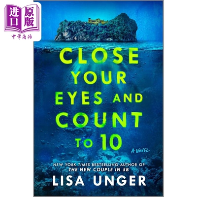 闭上眼睛 数到十 Close Your Eyes and Count to 10 英文原版 Lisa Unger 悬疑流行小说【中商原版】
