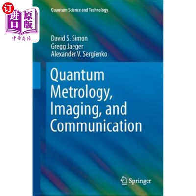 海外直订Quantum Metrology, Imaging, and Communication 量子计量、成像和通信