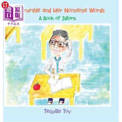 海外直订Ms. Grumble and Her Nonsense Words: A Book of Idioms 怨妇和她的废话：一本成语书