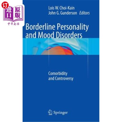 海外直订医药图书Borderline Personality and Mood Disorders: Comorbidity and Controversy 边缘人格与情绪障碍：共病与争议