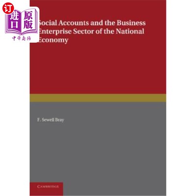 海外直订Social Accounts and the Business Enterprise Sector of the National Economy 社会账户和国民经济中的企业部门