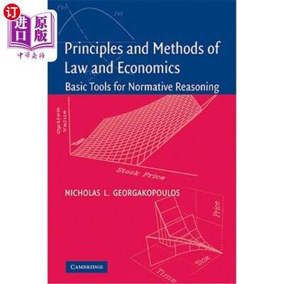 海外直订Principles and Methods of Law and Economics: Enhancing Normative Analysis 法经济学原理与方法：规范推理的基