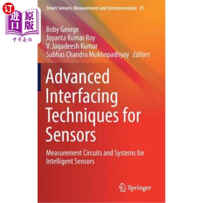 海外直订Advanced Interfacing Techniques for Sensors: Measurement Circuits and Systems fo 传感器的高级接口技术：智能