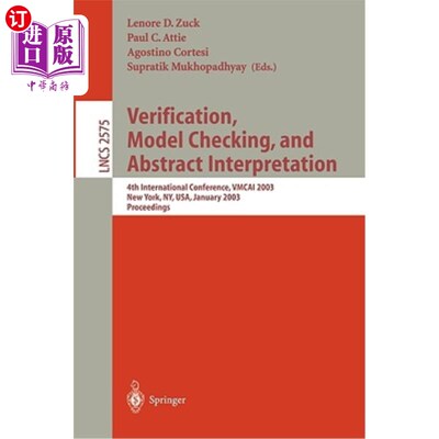 海外直订Verification, Model Checking, and Abstract Interpretation: 4th International Con 验证、模型检验和抽象解释：