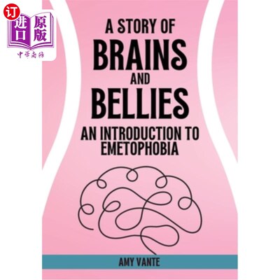 海外直订医药图书A Story of Brains and Bellies: An Introduction to Emetophobia