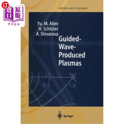 海外直订Guided-Wave-Produced Plasmas 导波等离子体