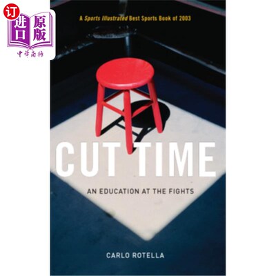 海外直订Cut Time: An Education at the Fights 缩短时间：战斗中的教育