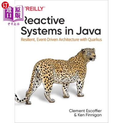 海外直订Reactive Systems in Java: Resilient, Event-Driven Architecture with Quarkus Java中的响应式系统:带有Q