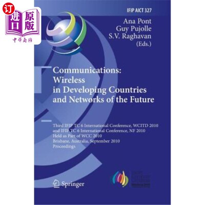 海外直订Communications: Wireless in Developing Countries and Networks of the Future: 3rd 通信：发展中国家的无线和未