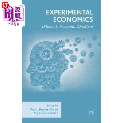 海外直订Experimental Economics: Volume I: Economic Decisions 实验经济学：一卷：经济决策