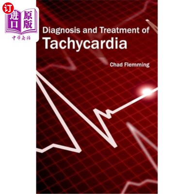 海外直订医药图书Diagnosis and Treatment of Tachycardia 心动过速的诊断和治疗