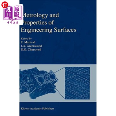 海外直订Metrology and Properties of Engineering Surfaces 工程表面的计量与性质“，