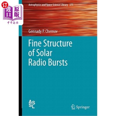海外直订Fine Structure of Solar Radio Bursts 太阳射电爆发的精细结构