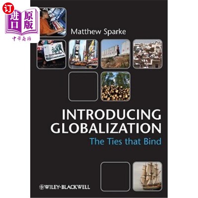 海外直订Introducing Globalization: Ties, Tensions, and Uneven Integration 介绍全球化:联系、紧张和不平衡的一体化