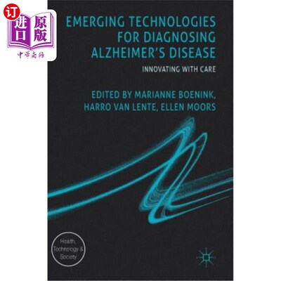 海外直订医药图书Emerging Technologies for Diagnosing Alzheimer's Disease: Innovating with Care 诊断阿尔茨海默病的新