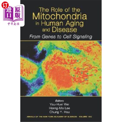 海外直订医药图书The Role of Mitochondria in Human Aging and Disease: From Genes to Cell Signalin 线粒体在人类衰老和