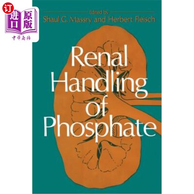 海外直订医药图书Renal Handling of Phosphate 磷酸盐的肾脏处理