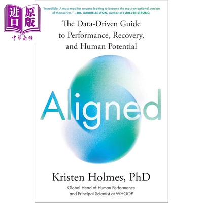 预售 对齐以数据为本的表现 恢复与人类潜能指南 Aligned The Data Driven Guide 英文原版 Kristen Holmes【中商原版】