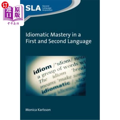 海外直订Idiomatic Mastery in a First and Second Language 掌握第一语言和第二语言的惯用语