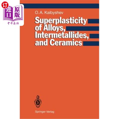 海外直订Superplasticity of Alloys, Intermetallides and Ceramics 合金、金属间化合物和陶瓷的超塑性