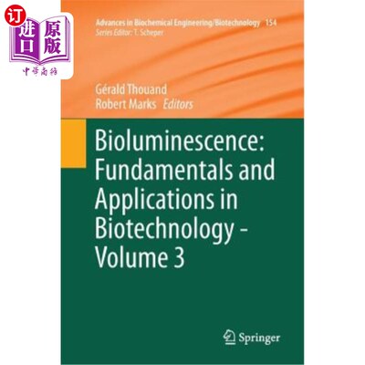 海外直订Bioluminescence: Fundamentals and Applications in Biotechnology - Volume 3 生物发光:生物技术基础和应用-第3卷