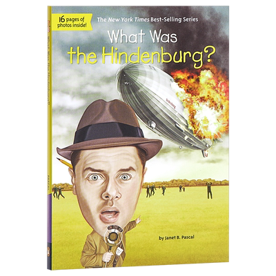 现货 【中商原版】兴登堡号飞艇 英文原版 What Was the Hindenburg? Janet Pascal