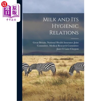 海外直订Milk and Its Hygienic Relations 牛奶及其卫生关系