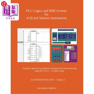 海外直订Plc Logics and Hmi Screens for 4-20 Ma Sensors Automation: A Pratical Approach t 用于4- 20ma传