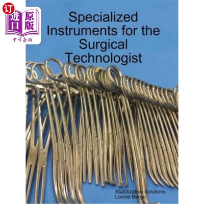 海外直订Specialized Instruments for the Surgical Technologist 外科技术专家专用仪器