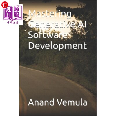 海外直订Mastering Generative AI Software Development 掌握生成式AI软件开发