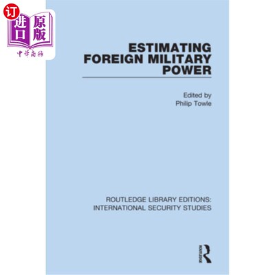 海外直订Estimating Foreign Military Power 估算外国军事力量