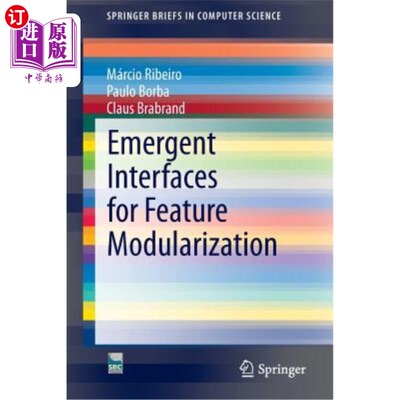 海外直订Emergent Interfaces for Feature Modularization 功能模块化的紧急接口