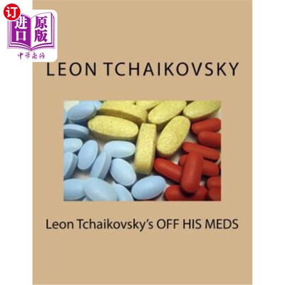 海外直订Leon Tchaikovsky's OFF HIS MEDS 利昂·柴可夫斯基不吃药了