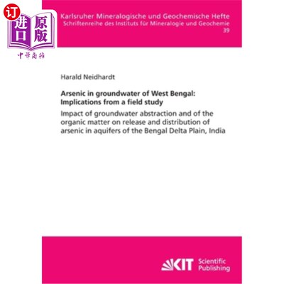 海外直订Arsenic in groundwater of West Bengal: Implications from a field study 西孟加拉邦地下水中的砷:来自实地研究