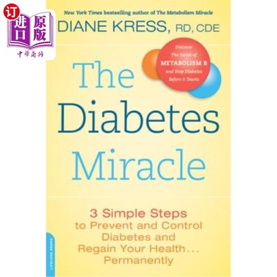 海外直订医药图书The Diabetes Miracle: 3 Simple Steps to Prevent and Control Diabetes and Regain  糖尿病奇迹：3个简