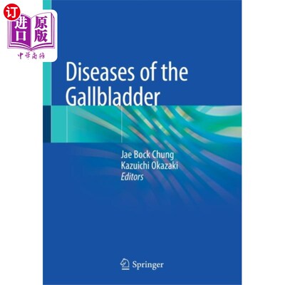 海外直订医药图书Diseases of the Gallbladder 胆囊疾病