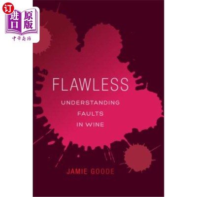 海外直订Flawless: Understanding Faults in Wine 完美无瑕：理解葡萄酒的缺点