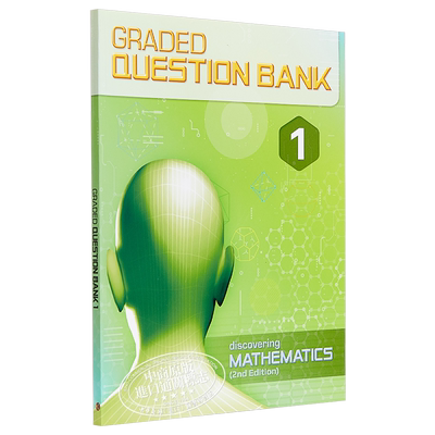 【新加坡中学数学题库】Discovering Mathematics 1 Graded Question Bank 新加坡中学数学真题集1含答案