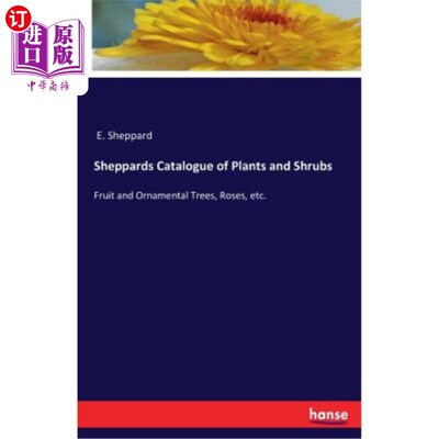 海外直订Sheppards Catalogue of Plants and Shrubs 谢泼德植物和灌木目录