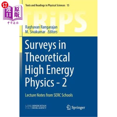 海外直订Surveys in Theoretical High Energy Physics - 2: Lecture Notes from Serc Schools 高能物理理论综述2：Serc学校