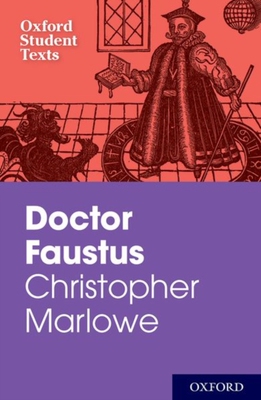 海外直订Oxford Student Texts: Christopher Marlowe: Doctor Faustus 牛津学生课本：克里斯托弗·马洛：浮士德博士