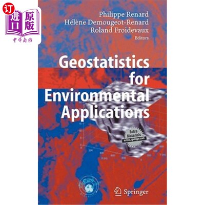 海外直订Geostatistics for Environmental Applications: Proceedings of the Fifth European  环境应用地质统计学：第五届
