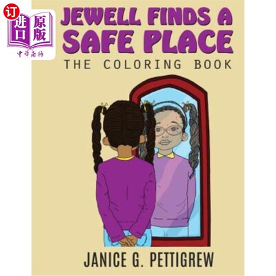 海外直订Jewell Finds a Safe Place: The Coloring Book 朱厄尔找到了一个安全的地方：画册